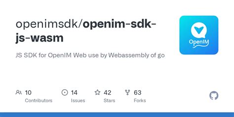 Github Openimsdkopenim Sdk Js Wasm Js Sdk For Openim Web Use By