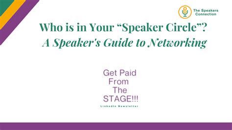 Who Is In Your “speaker Circle” A Speakers Guide To Networking