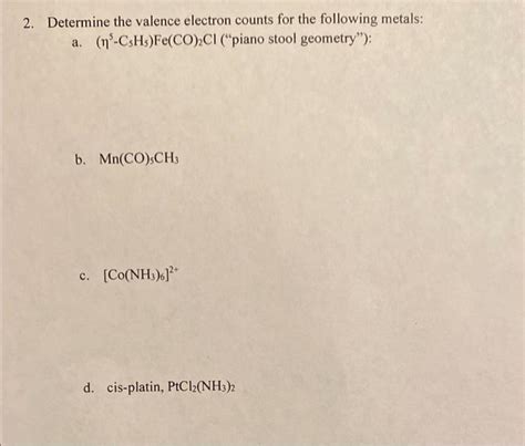 Solved Determine The Valence Electron Counts For The Chegg