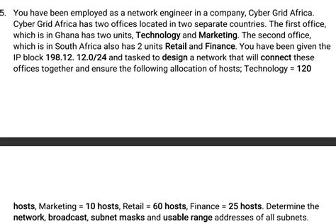 Solved You Have Been Employed As A Network Engineer In A