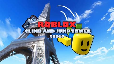 Roblox Climb And Jump Tower Codes July 2025 Techwiser
