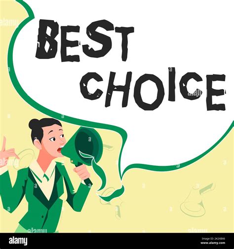 Conceptual Caption Best Choice Business Idea Act Of Picking Or Deciding Between Two Or More