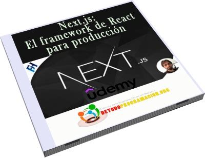 Next js El framework de React para producción Detodoprogramacion org