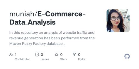 GitHub Muniah E Commerce Data Analysis In This Repository An Analysis Of Website Traffic And