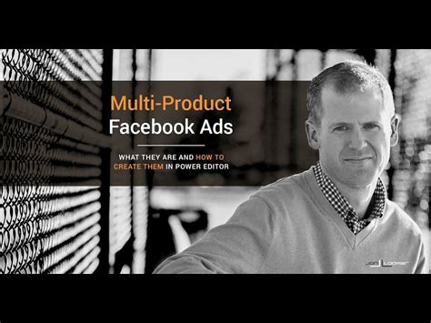How To Create Multi Product Facebook Ads In Power Editor