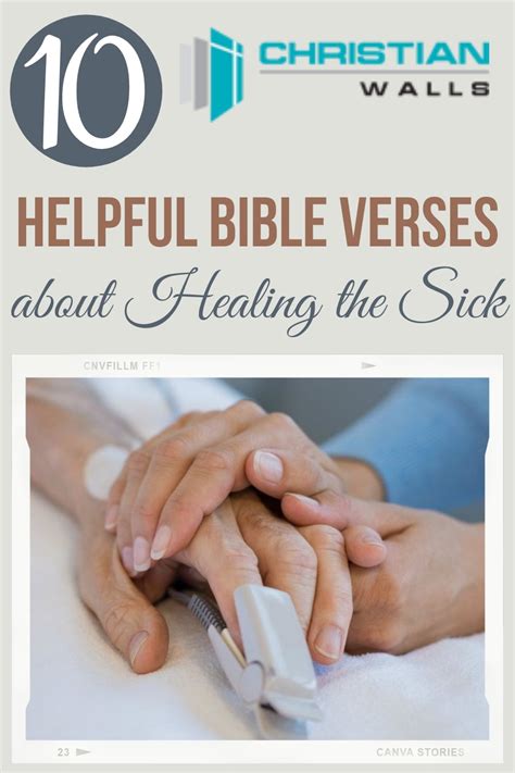 10 Bible Verses About Healing The Sick Deep Dive Christian Walls