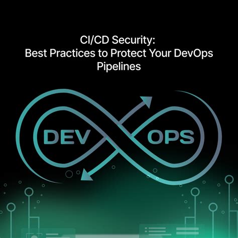 ci cd security best practices to protect your devops pipelines
