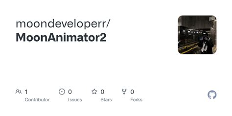 Github Moondeveloperrmoonanimator2