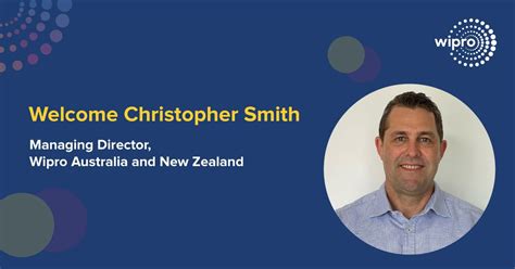 Wipro On Linkedin Were Excited To Welcome Christopher Smith To The