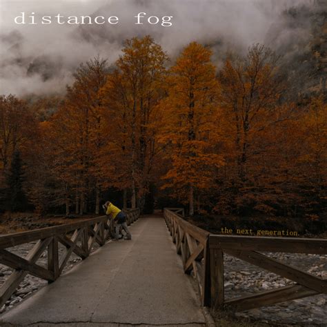 Distance Fog The Next Generation Rfakealbumcovers
