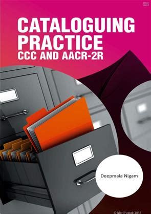 Cataloguing Practice Ccc And Aacr 2R GATE Solved Papers Ess Ess