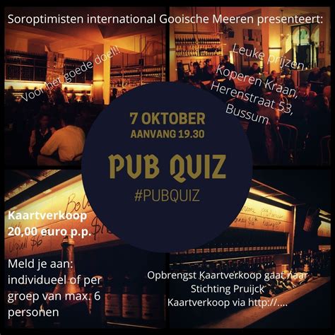 PUB QUIZ 7 OKTOBER 2022 IN DE KOPEREN KRAAN TE BUSSUM Gooische Meeren