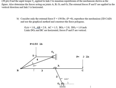 Solved pts Find the input torque T₂ applied to link Chegg