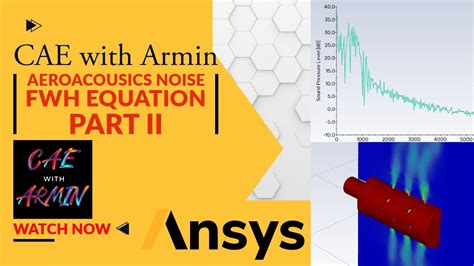 🌬️🔊 Ansys Fluent Tutorial All About Aeroacoustics Noise Ffowcs Williams Hawkings Part Ii