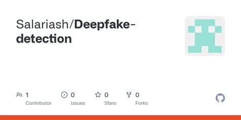 Github Salariash Deepfake Detection