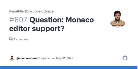 Question Monaco Editor Support · Issue 807 · Kamikillertovscode