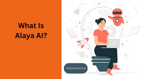 What Is Alaya AI
