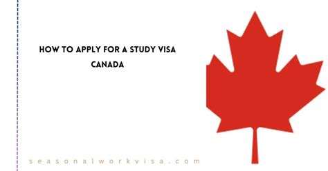 How To Apply For A Study Visa Canada 2025 Check Here
