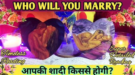 Who Will You Marry Apki Shaadi Kisse Hogi Hinditarotreading