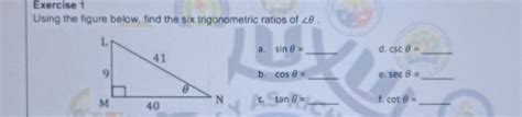 Solved Exercise 1 Using The Figure Below Find The Six Trigonometric
