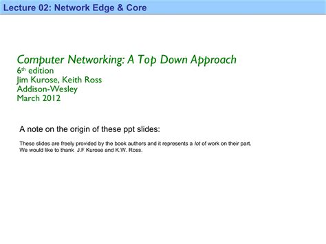 Lecture 02 Computer Networks Network Edge And Coreppt