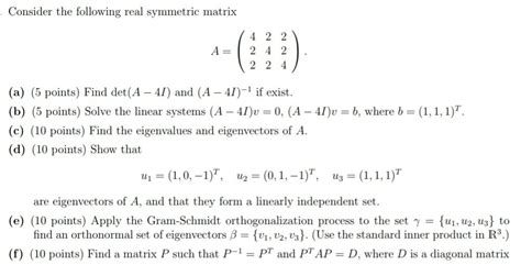 solved consider the following real symmetric matrix a 4 2