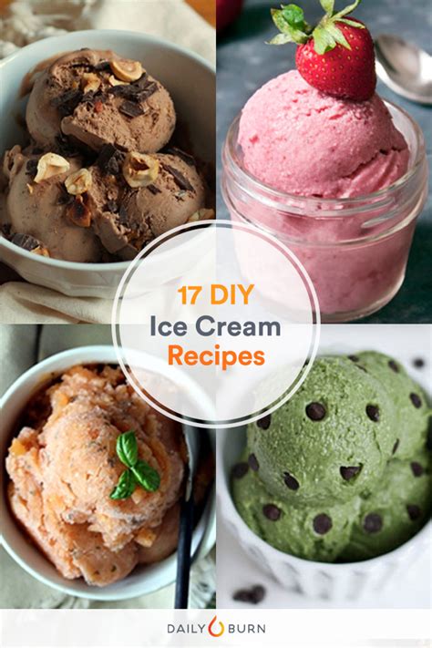 17 Homemade Ice Cream Recipes To Beat The Heat Life By Daily Burn