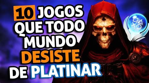 7 Jogos Que Você Depende De Npcs Para Conquistar A Platina🦋 Experimente