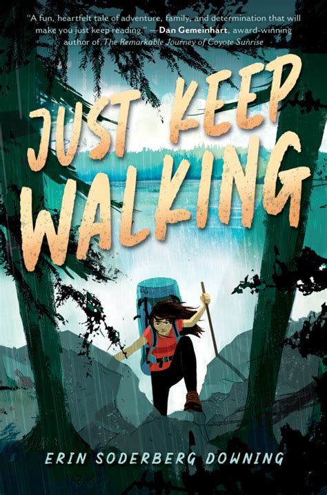 Just Keep Walking By Erin Soderberg Downing Author Spotlight On