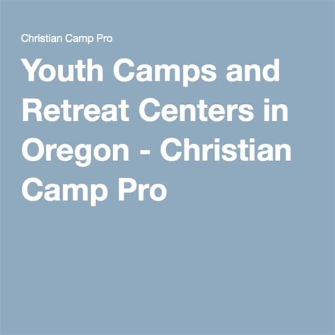 Youth Camps And Retreat Centers In Oregon Christian Camp Pro Youth