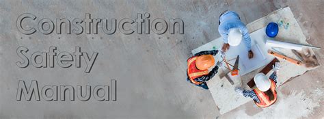 Construction Safety Manual Osha Safety Manuals