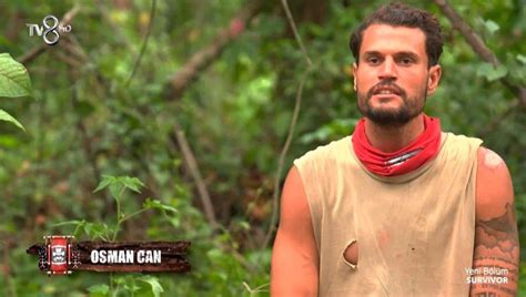 Survivor Osman Can kimdir Survivor Osman Can kaç yaşında nereli