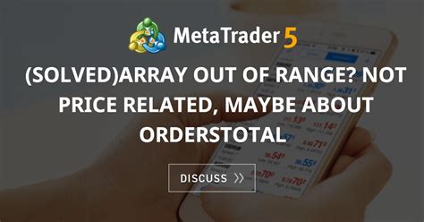 Solvedarray Out Of Range Not Price Related Maybe About Orderstotal