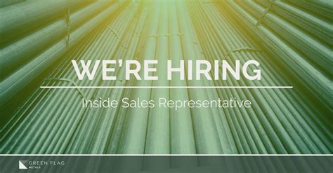Green Flag Metals On Linkedin Hiringnow Salesrepresentative