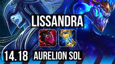LISSANDRA Vs AURELION SOL MID 10 0 7 69 Winrate Legendary EUW