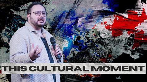 This Cultural Moment Pastor Brett Esslinger Kingdom Church Youtube