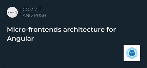 adopt micro frontend architecture for angular applications bits and