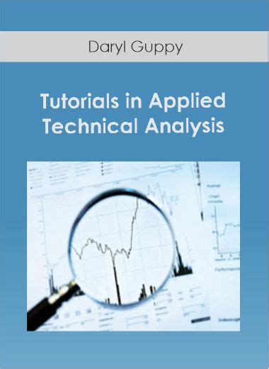 Daryl Guppy Tutorials In Applied Technical Analysis Wsolib