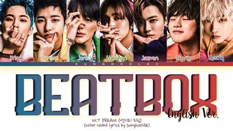 Nct Dream 엔시티 드림 Beatbox English Ver Color Coded Lyrics By