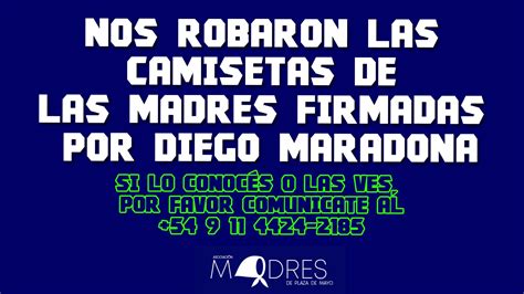 Robaron Camisetas Firmadas Por Diego Maradona Del Local De Las Madres