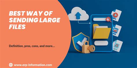 The Best Way Of Sending Large Files