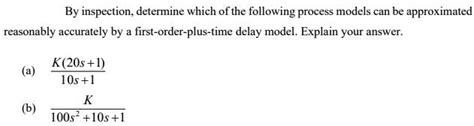 solved by inspection determine which of the following process models