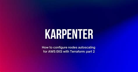 eks autoscaling karpenter