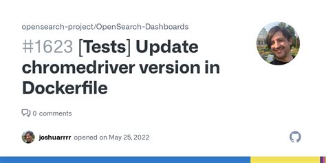 Tests Update Chromedriver Version In Dockerfile · Issue 1623
