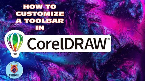 how to customize your toolbar in coreldraw 2020 youtube
