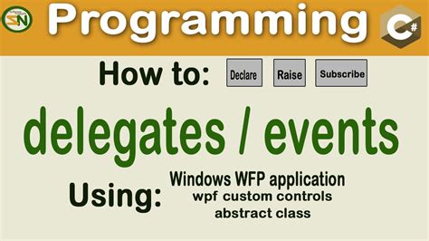 Delegates And Events In C XAML Windows WPF Custom Controls And Abstract Class YouTube