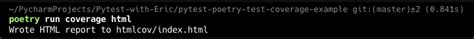 How To Measure And Improve Test Coverage With Poetry And Pytest Pytest With Eric