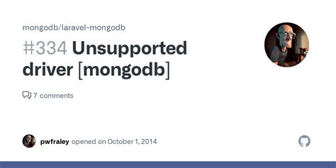 Unsupported Driver Mongodb Issue 334 Mongodb Laravel Mongodb