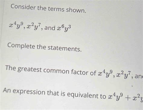 Solved Consider The Terms Shown X Y X Y And X Y Complete