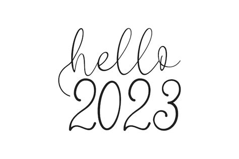 Premium Vector Hello 2023 Svg